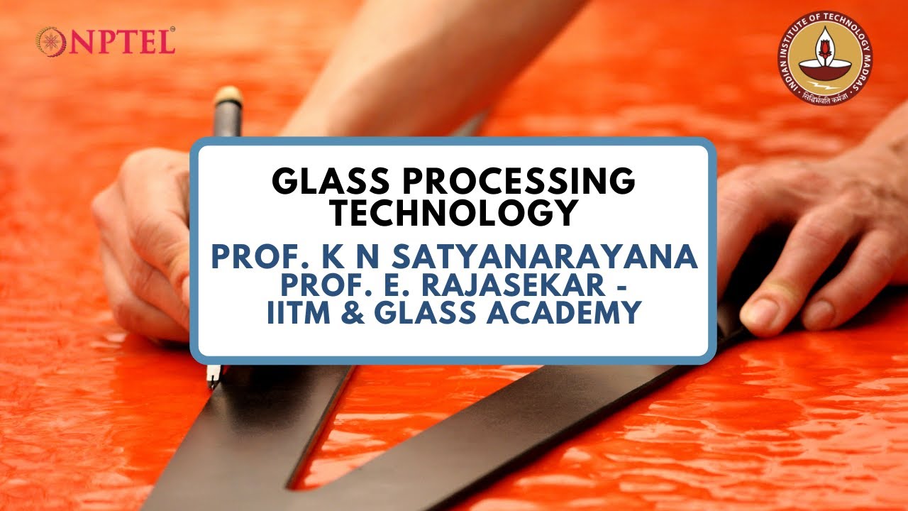 Glass Processing Technology - Course Introduction - YouTube