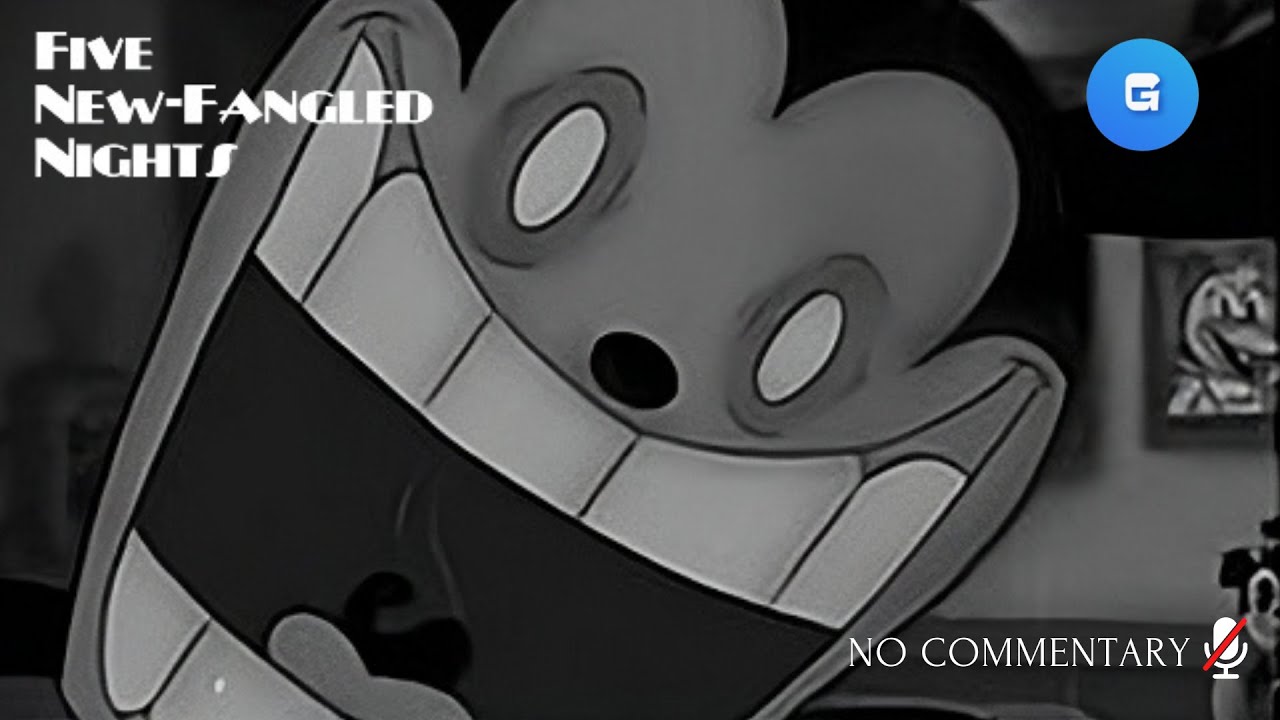 Five New-Fangled Nights | Full Playthrough - No deaths ( NO COMMENTARY ...