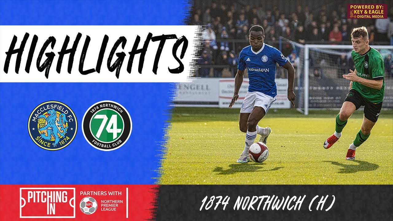 Match Highlights: Macclesfield vs 1874 Northwich - YouTube