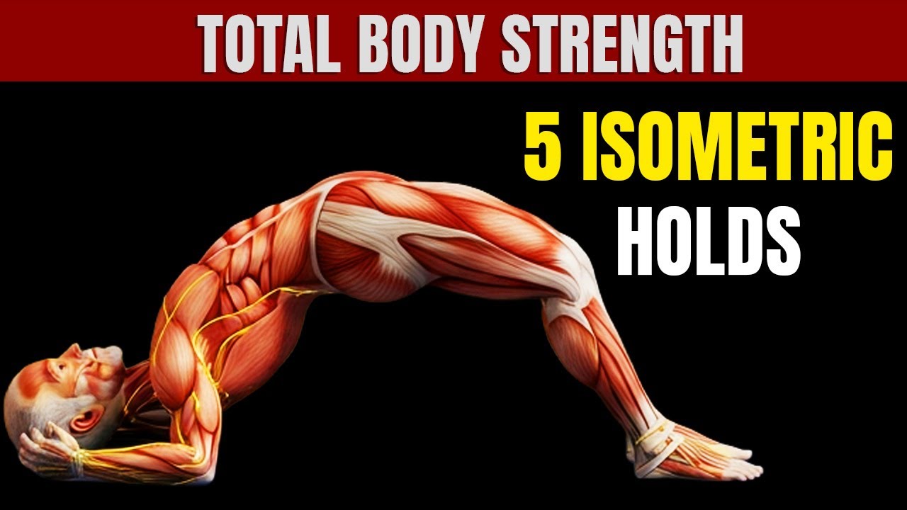Over 60? Top 5 Isometric Holds for Total Body Strength - YouTube