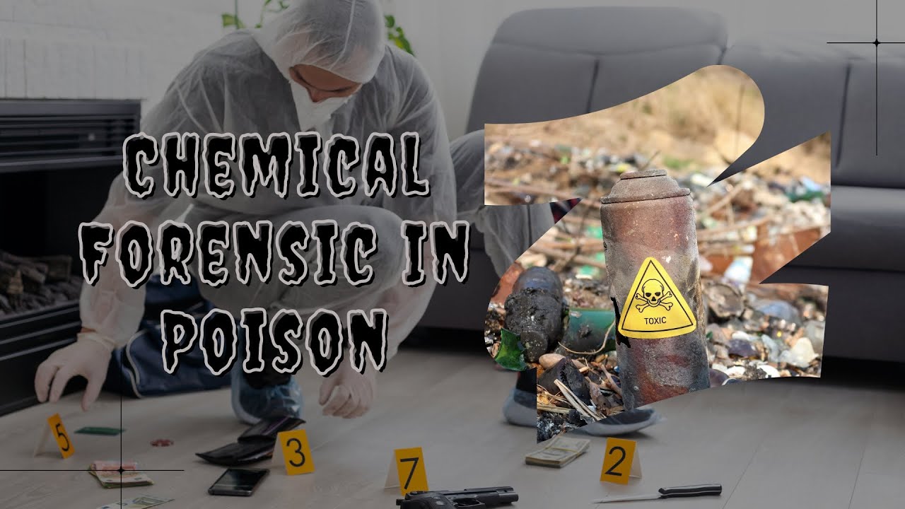 CHM256 CHEMICAL FORENSIC IN POISON - YouTube