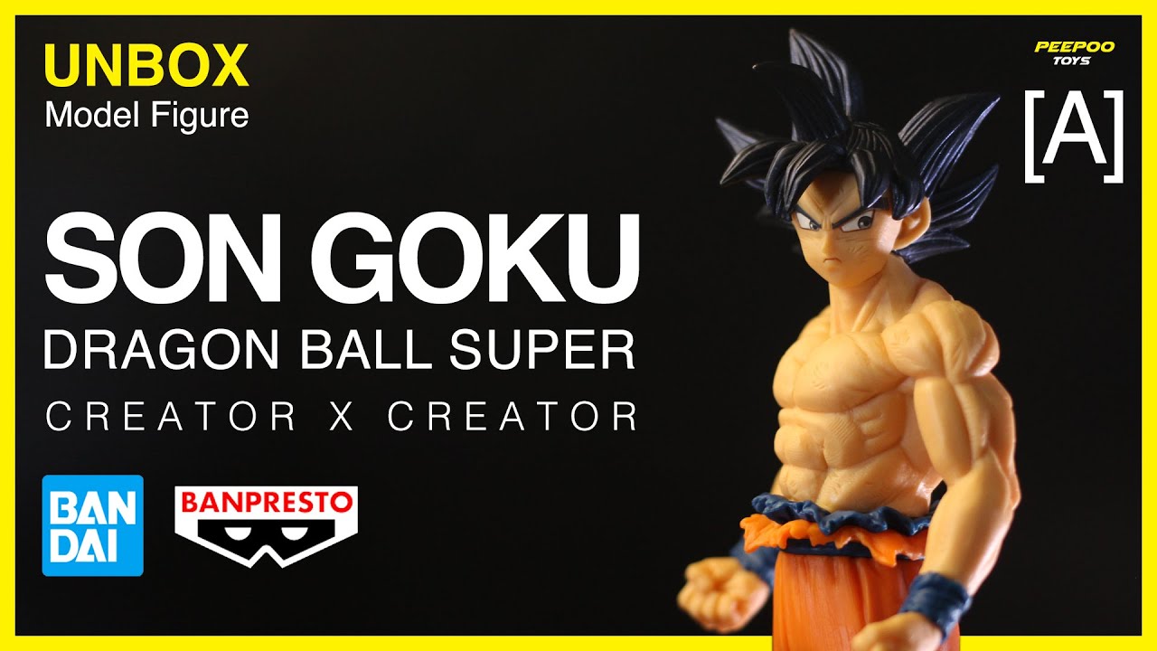 UNBOX - Son Goku | Dragon Ball Super - Creator x Creator [A] - YouTube
