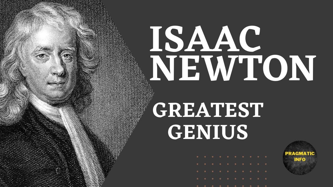 Isaac Newton : Greatest Genius - YouTube