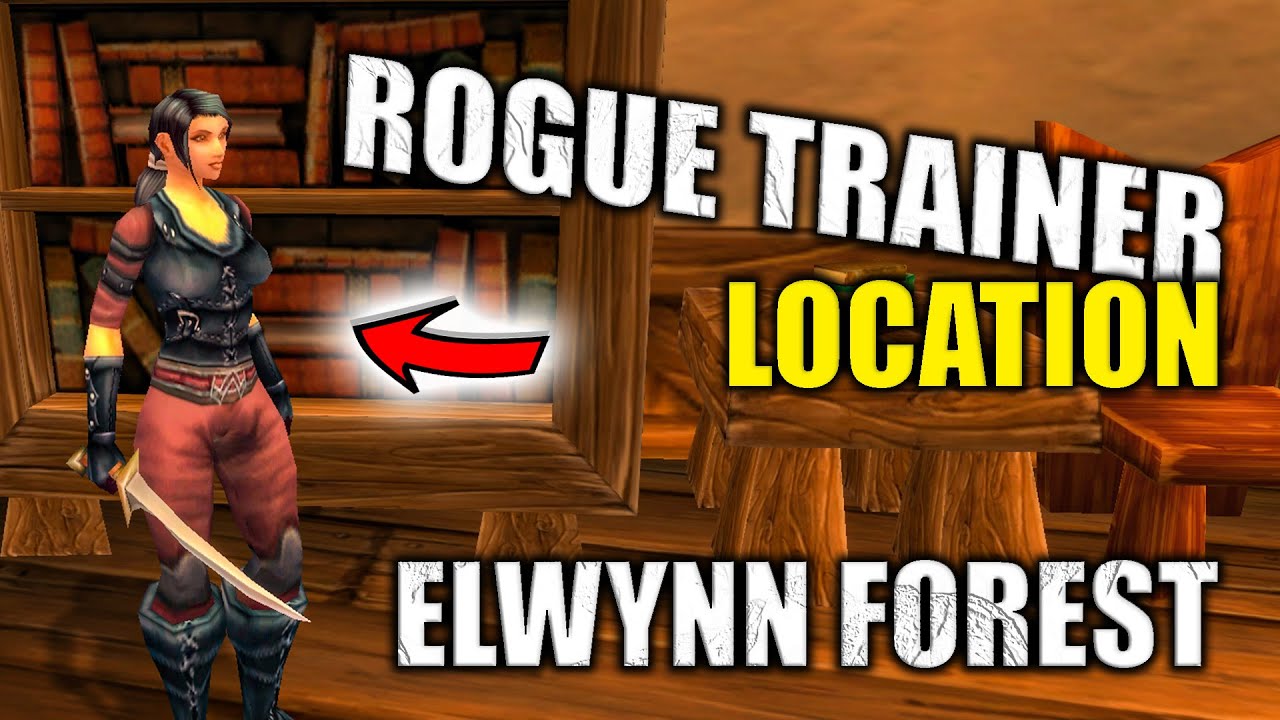 Where To Find Rogue Trainer in Elwynn Forest in World of Wacraft ...