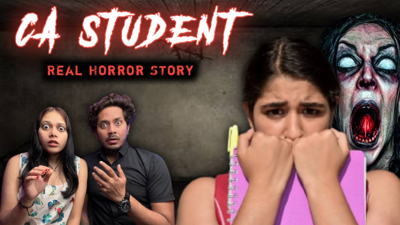 CA Student Real Horror Story 😱 | सच्ची भूतिया कहानी | Bloody Vibes ...