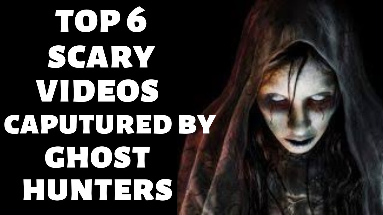 6 Real Ghost Videos Captured by Ghost Hunters | Mysterious Nights India ...