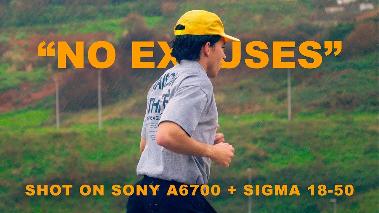 No Excuses | Cinematic Running Short Film (Sony a6700 + Sigma 18-50 ...