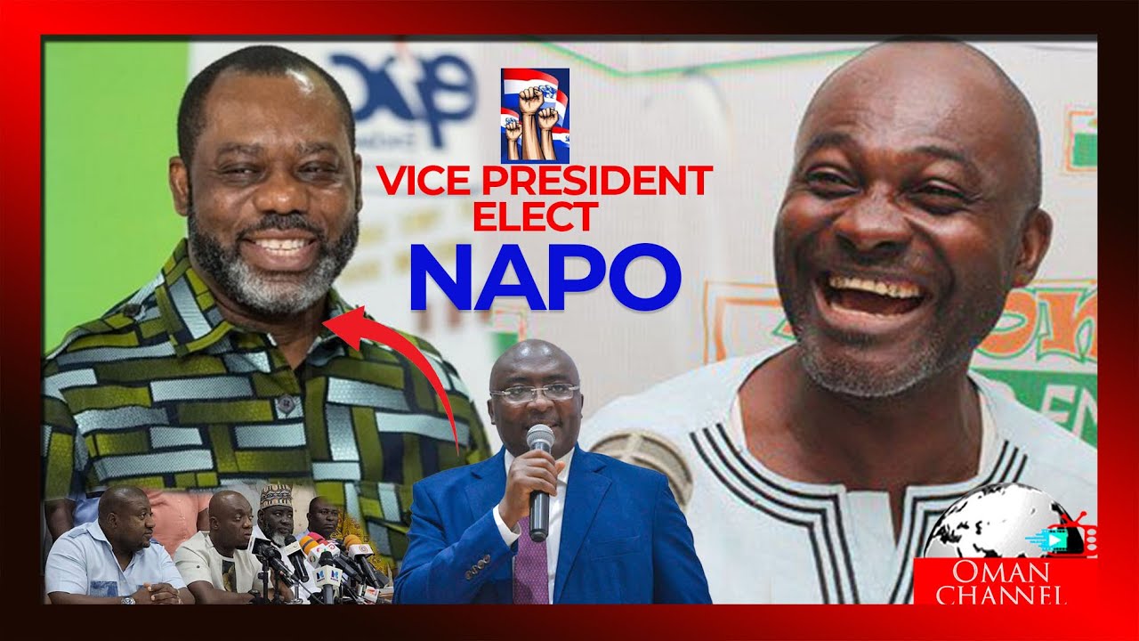 JUST IN : BAWUMIA FINALLY ELECT NAPO AS RUNNING MATE , KENEDY AGYAPONG ...