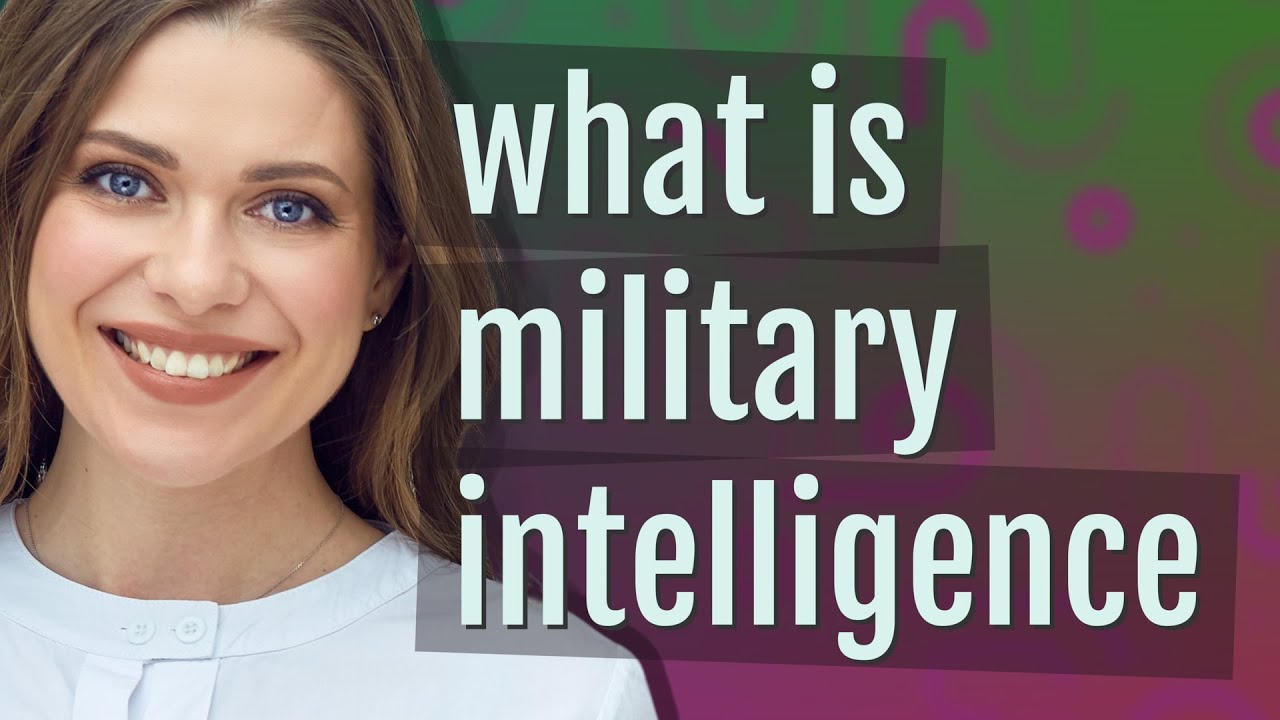 Military intelligence | meaning of Military intelligence - YouTube