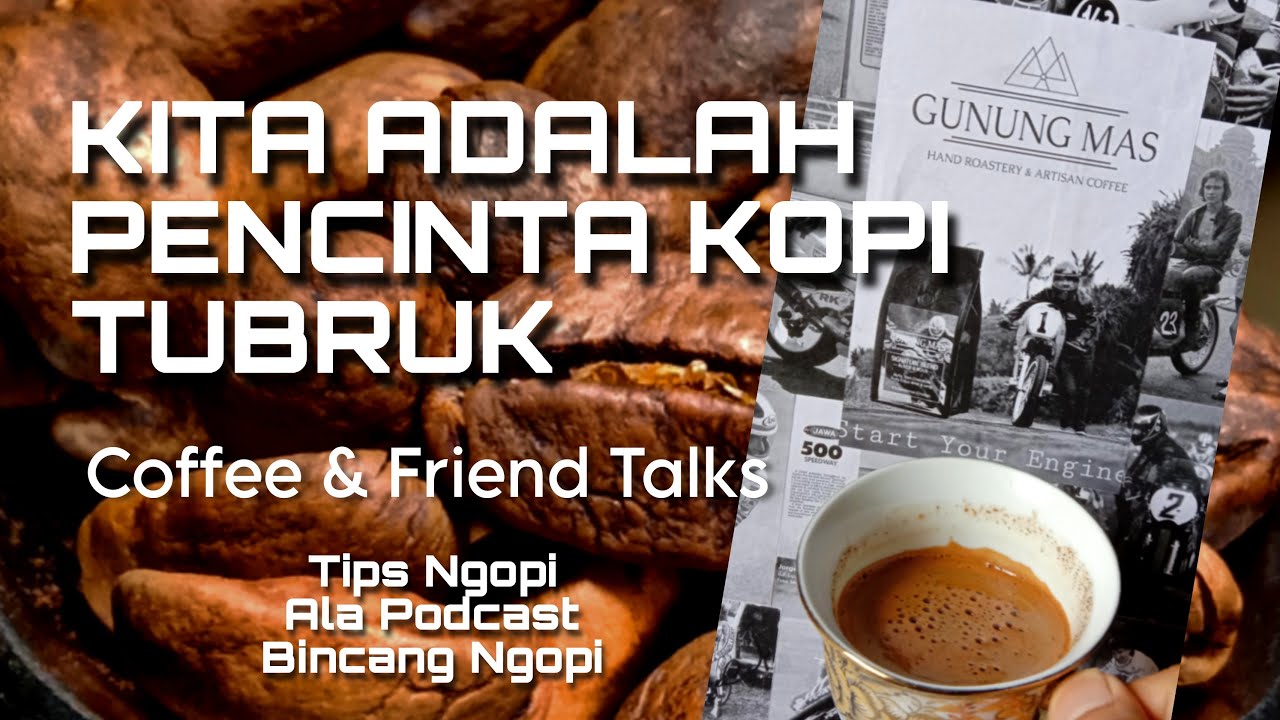 Kita Adalah Para Pencinta Kopi Tubruk #kopihitam #ngopitime - YouTube