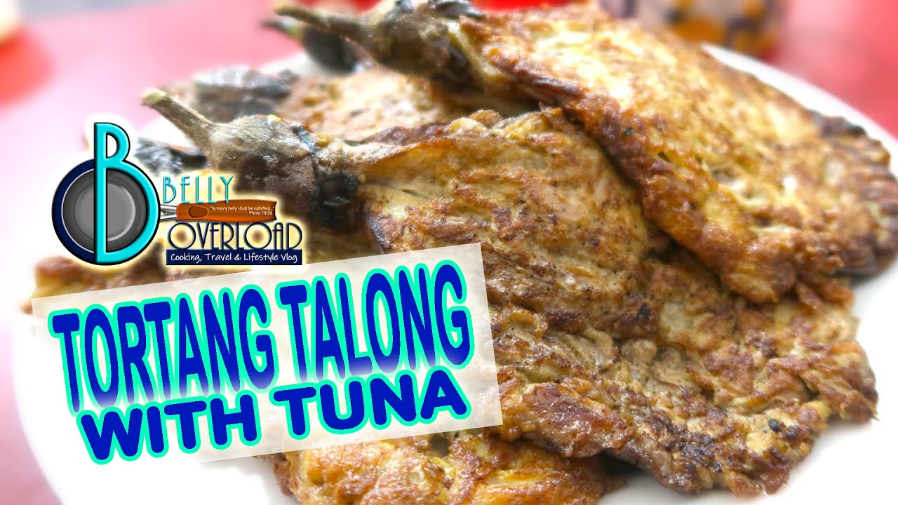 How to cook Tortang Talong with Tuna | One Pan Meals | Easy Recipes ...