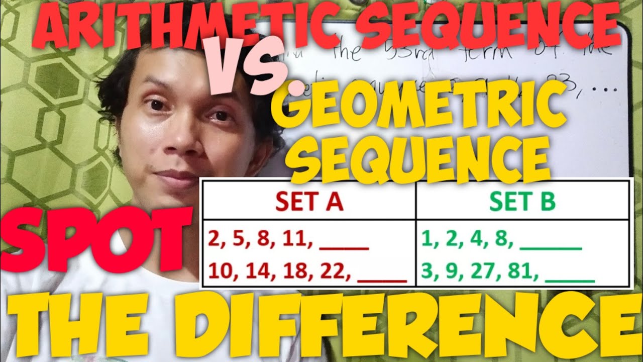 Difference Between Arithmethic Sequence and Geometric Sequence | Math ...