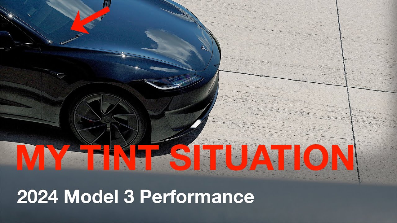 The Truth About Tint on My 2024 Tesla Model 3 Performance - YouTube