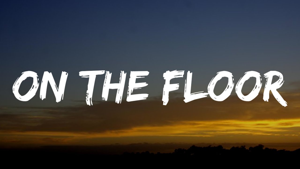 Jennifer Lopez - On The Floor (Lyrics) ft. Pitbull - YouTube