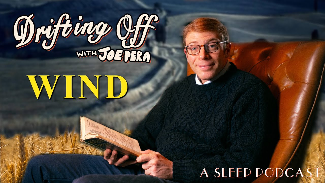 Drifting Off w/ Joe Pera | S2E1 | Wind ft. Elori Saxl - YouTube