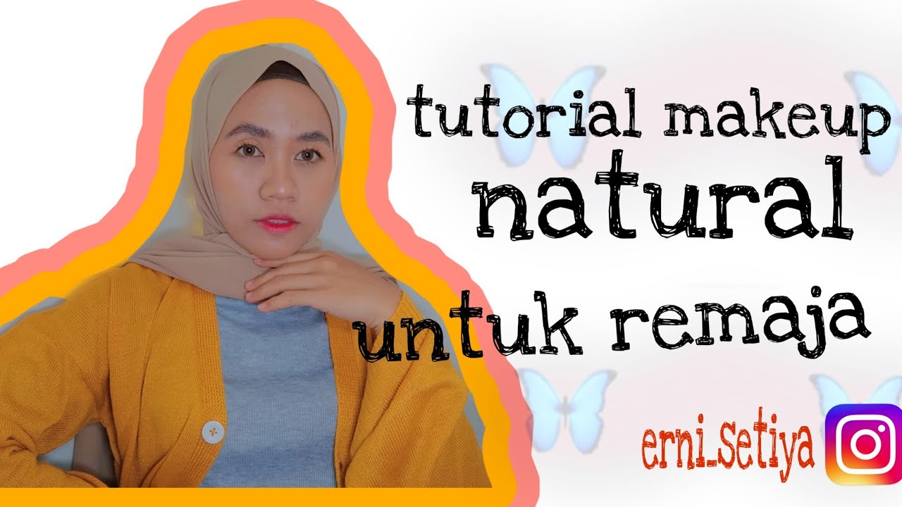 Tutorial make up natural, untuk remaja - YouTube