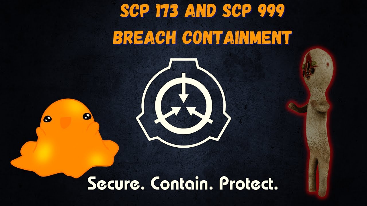 SCP 173 and SCP 999 Breach Containment - YouTube