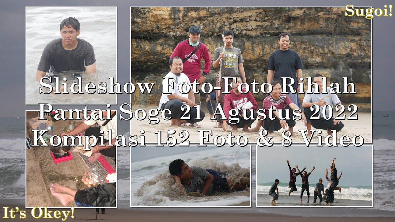 Slideshow Foto-Foto Rihlah Pantai Soge 21 Agustus 2022 Kompilasi 152 ...