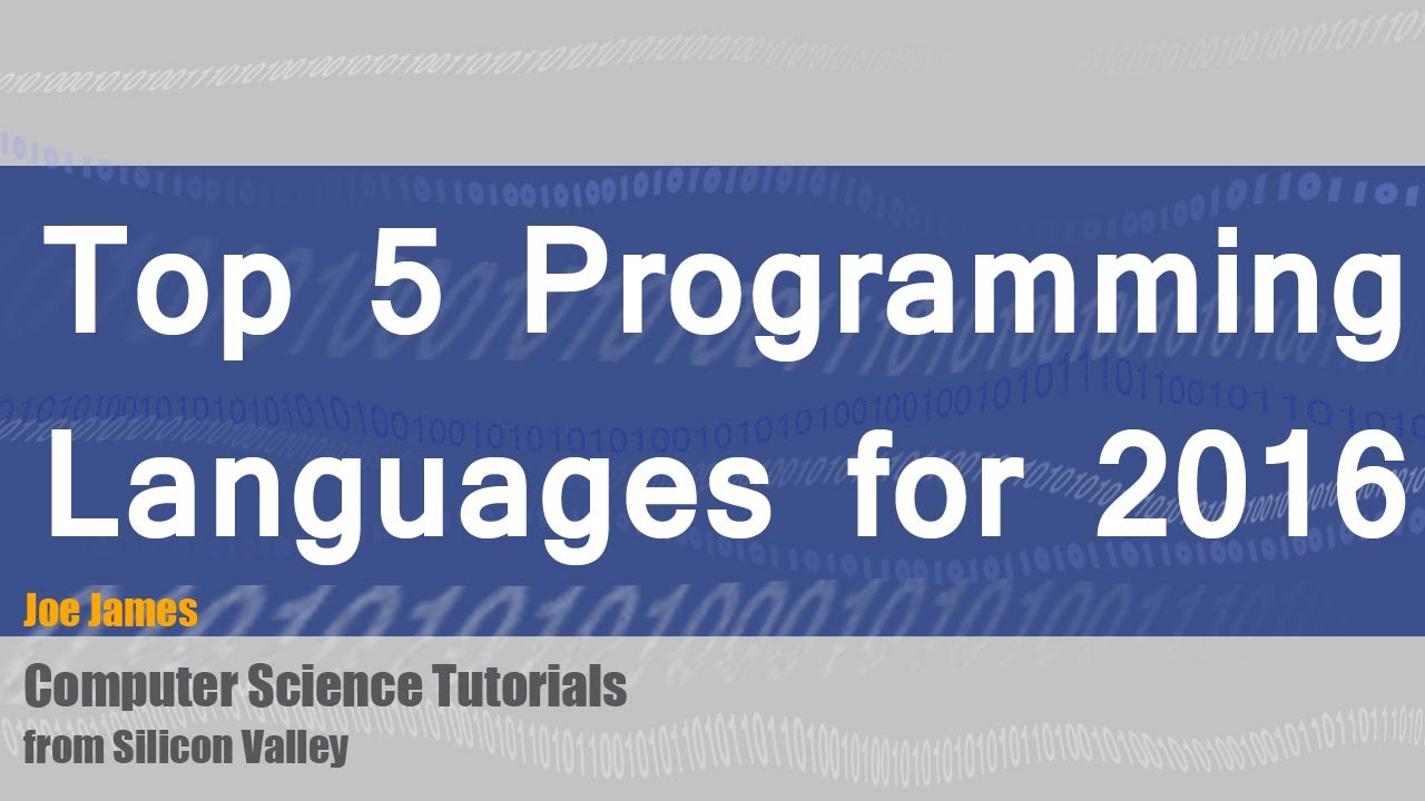 Top 5 Programming Languages To Learn In 2016 Youtube