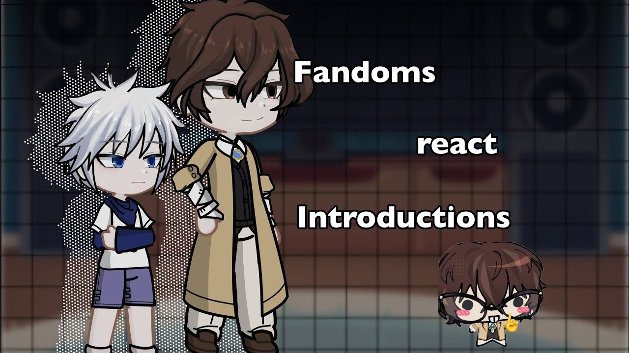 🫧Fandoms react🫧 || introductions || Full version || put in 2X - YouTube