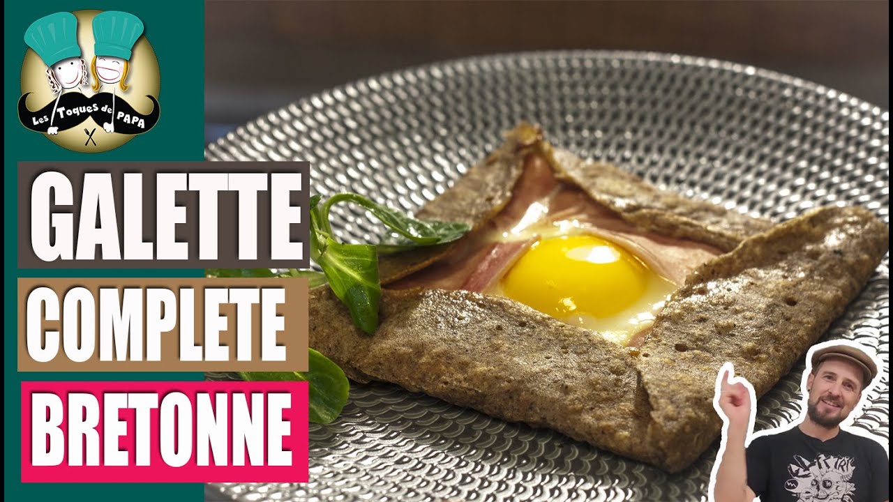 Galette Bretonne Complète – Galette Bretonne Rezept Original – NOAAS