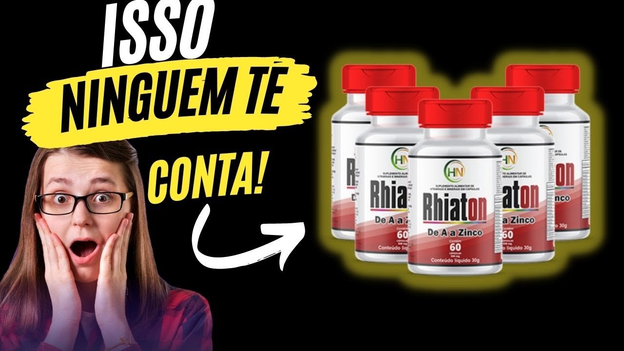 Rhiaton Funciona? Rhiaton Como Usar? Rhiaton é Bom? Rhiaton e Bom Mesmo ...