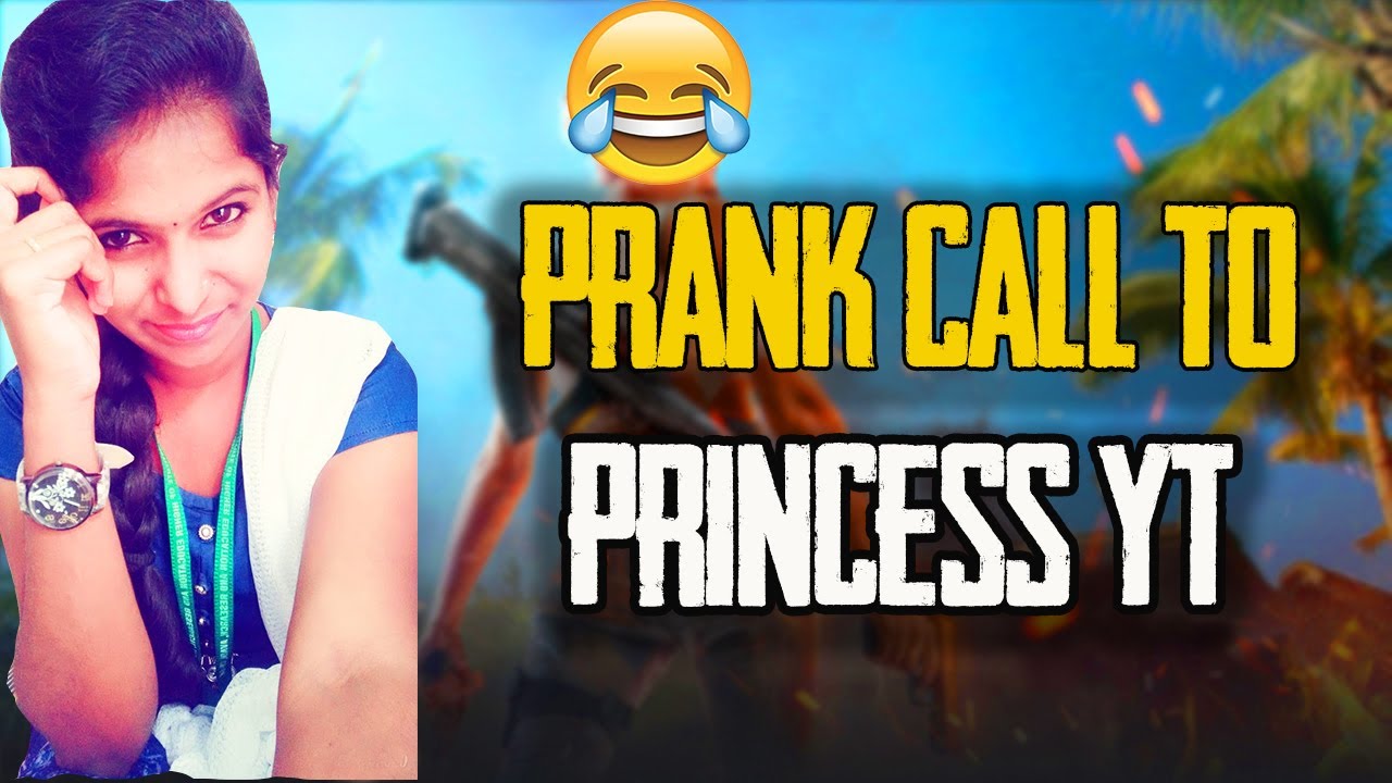 PRANK CALL TO PRINCESS YT 😂😂😂😁😁🔥🔥 - YouTube
