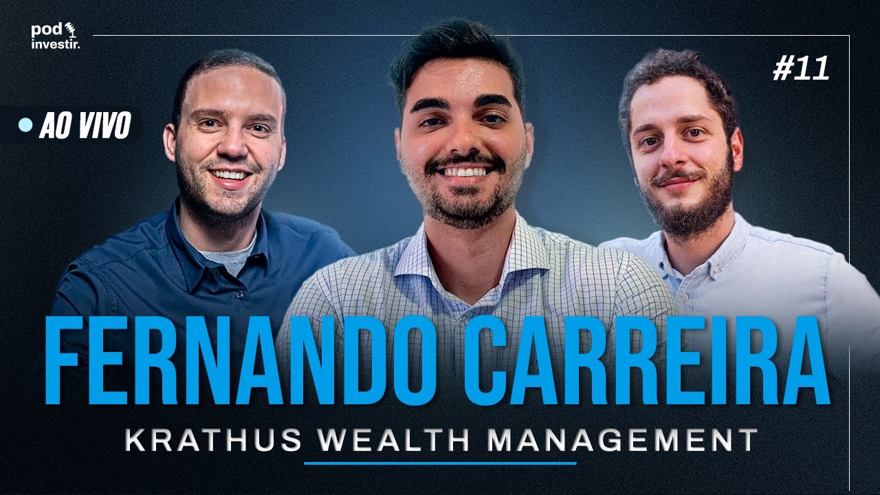 Fernando Carreira (Krathus Wealth Management) - Pod Investir Ep 11 ...