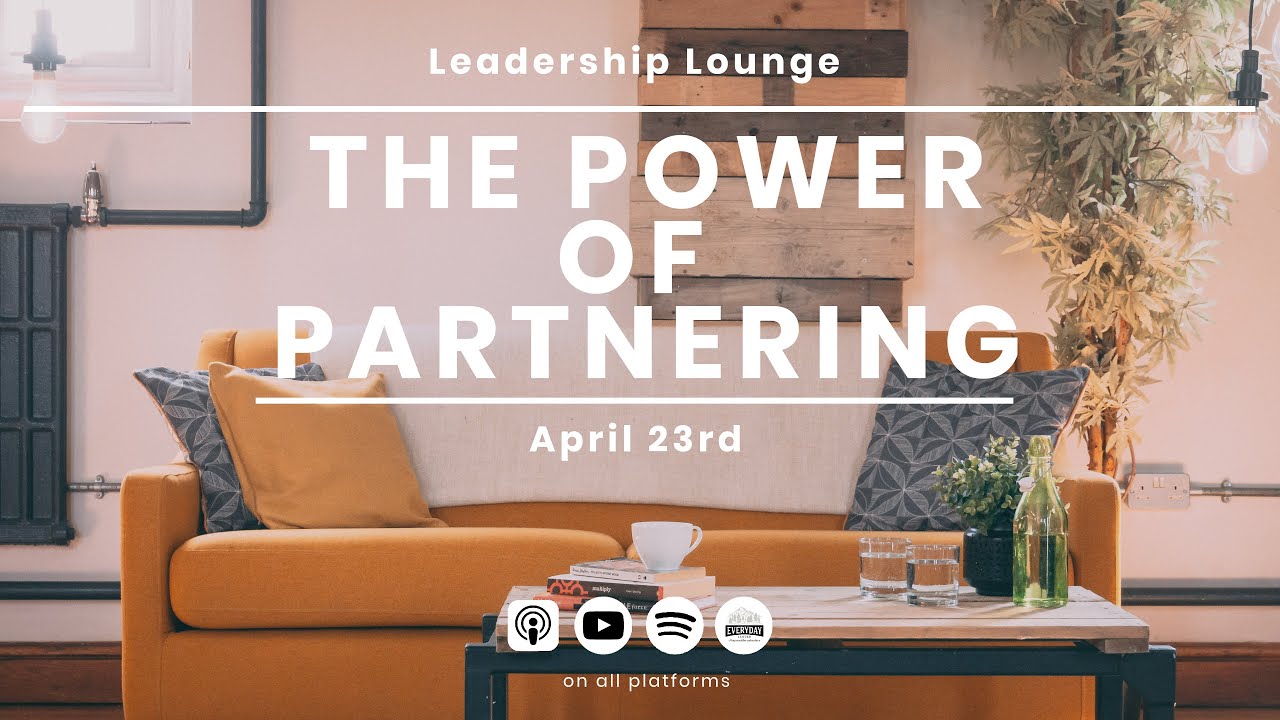 Leadership Lounge - The Power of Partnering - YouTube