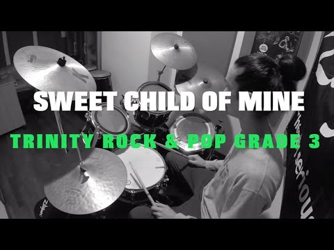 Sweet Child O' Mine : Drum Cover & Tutorial - Trinity Rock & Pop Grade ...