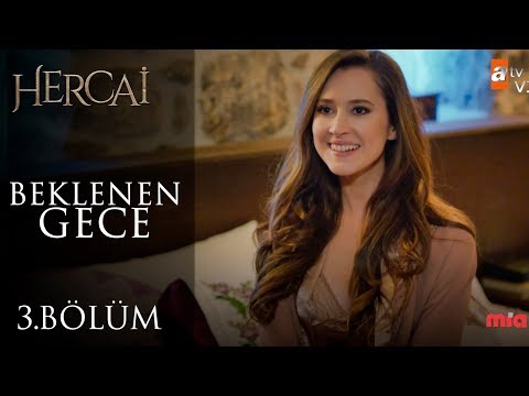 Gönül'ün Beklediği Gece! - Hercai 3. Bölüm