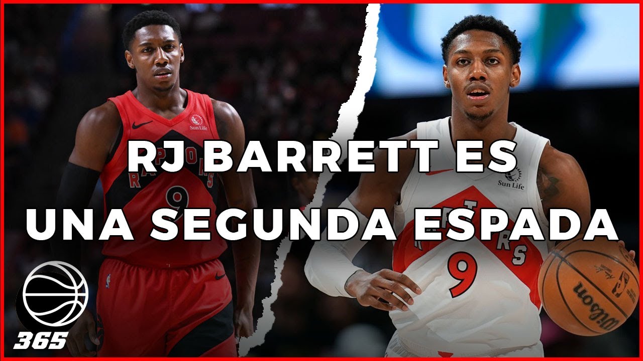RJ Barrett será una buena segunda espada en los Toronto Raptors ...