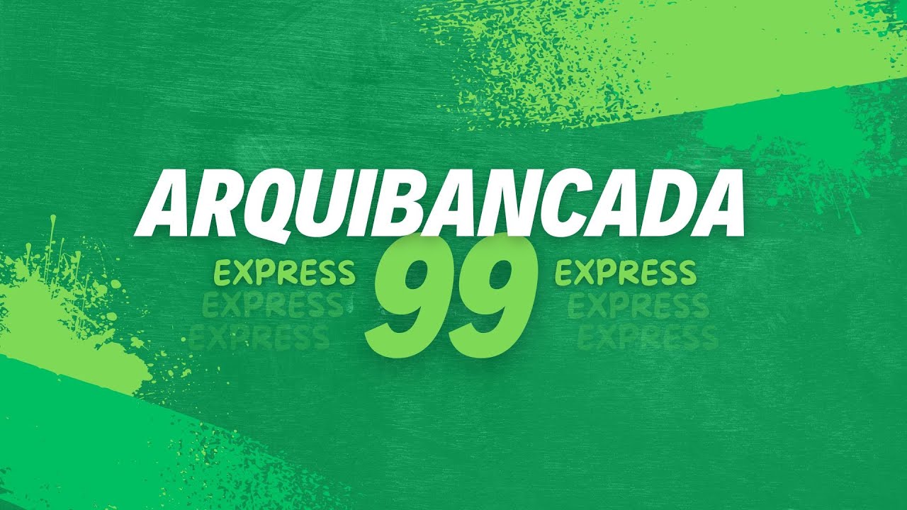 Arquibancada 99 / Express - YouTube
