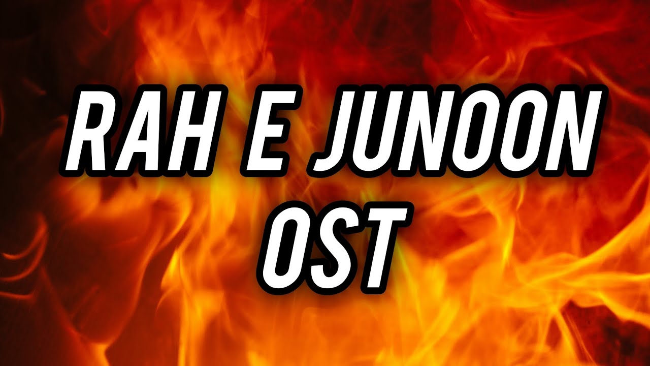 Rah E Junoon - OST | HUM TV - YouTube