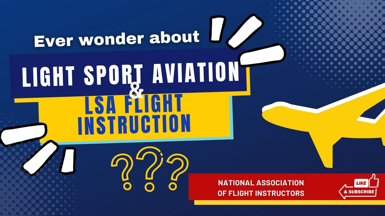 What is Light Sport Aviation and LSA Flight Instruction? - YouTube