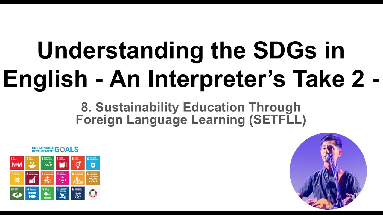 8. SETFLL_Understanding the SDGs in English - An Interpreter’s Take 2 ...