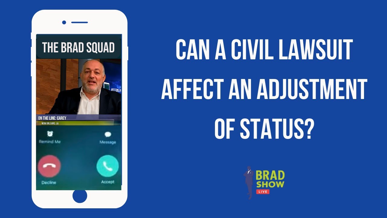 Can A Civil Lawsuit Affect An Adjustment Of Status YouTube can-a-civil-lawsuit-affect-an-adjustment-of-status-youtube