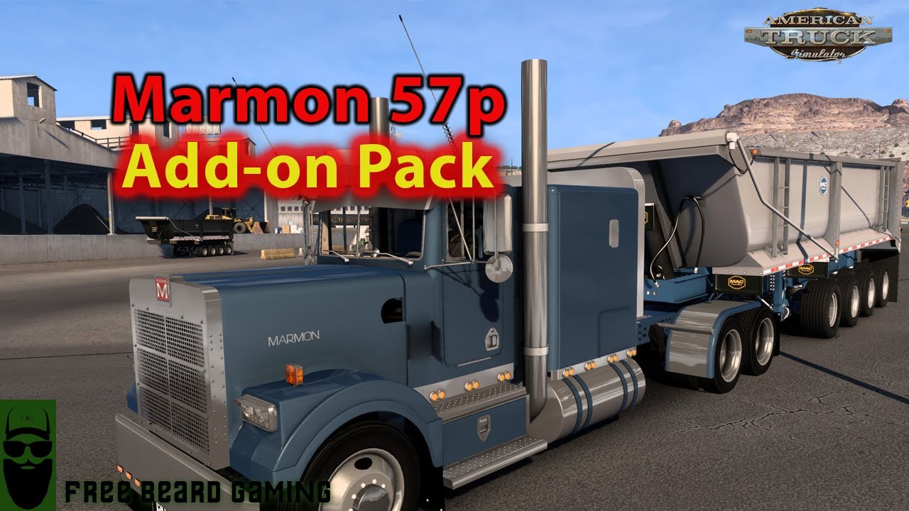 Marmon 57p Add-on Pack & Mac Dump Trailer | American Truck Simulator ...