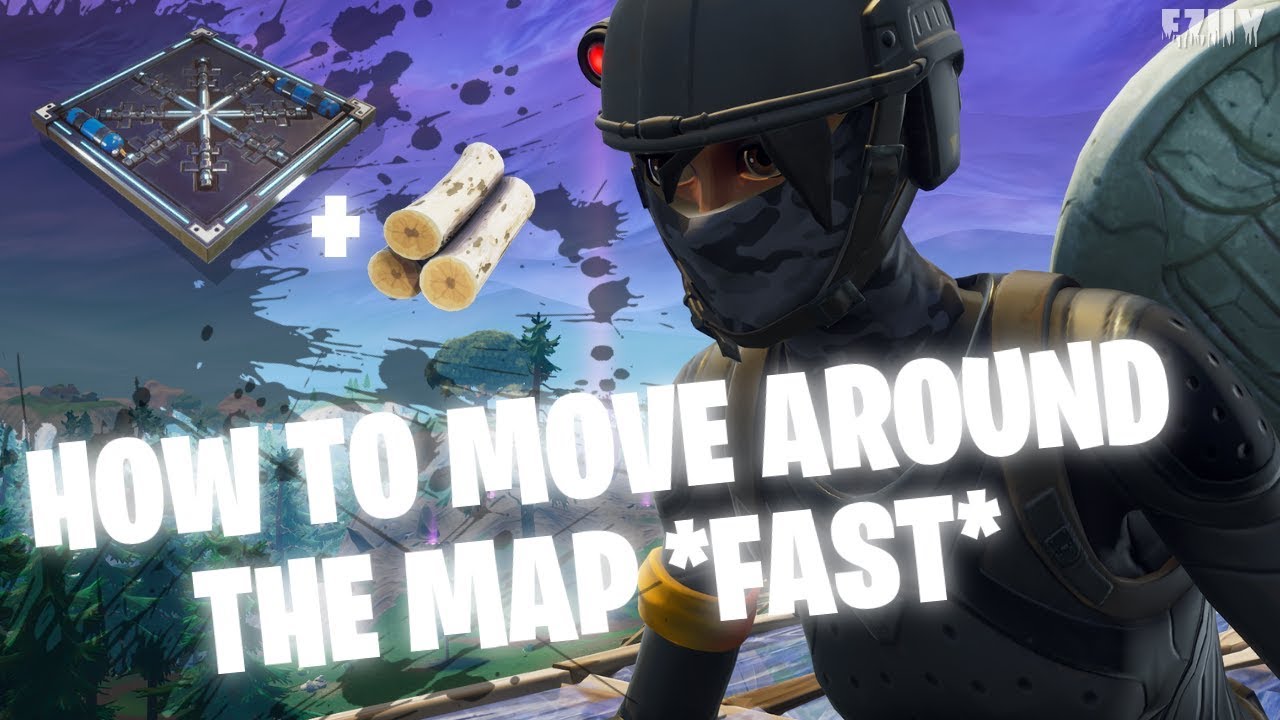 HOW TO MOVE AROUND THE MAP *FAST* (Fortnite Battle Royale) - YouTube