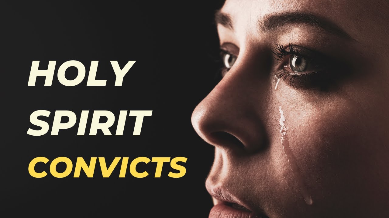 How Does the Holy Spirit Convict Us? Understanding the Power of God's ...
