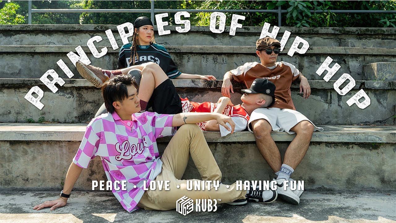 "PRINCIPLES OF HIP HOP - PEACE, LOVE, UNITY & HAVING FUN" | KUB3 ...