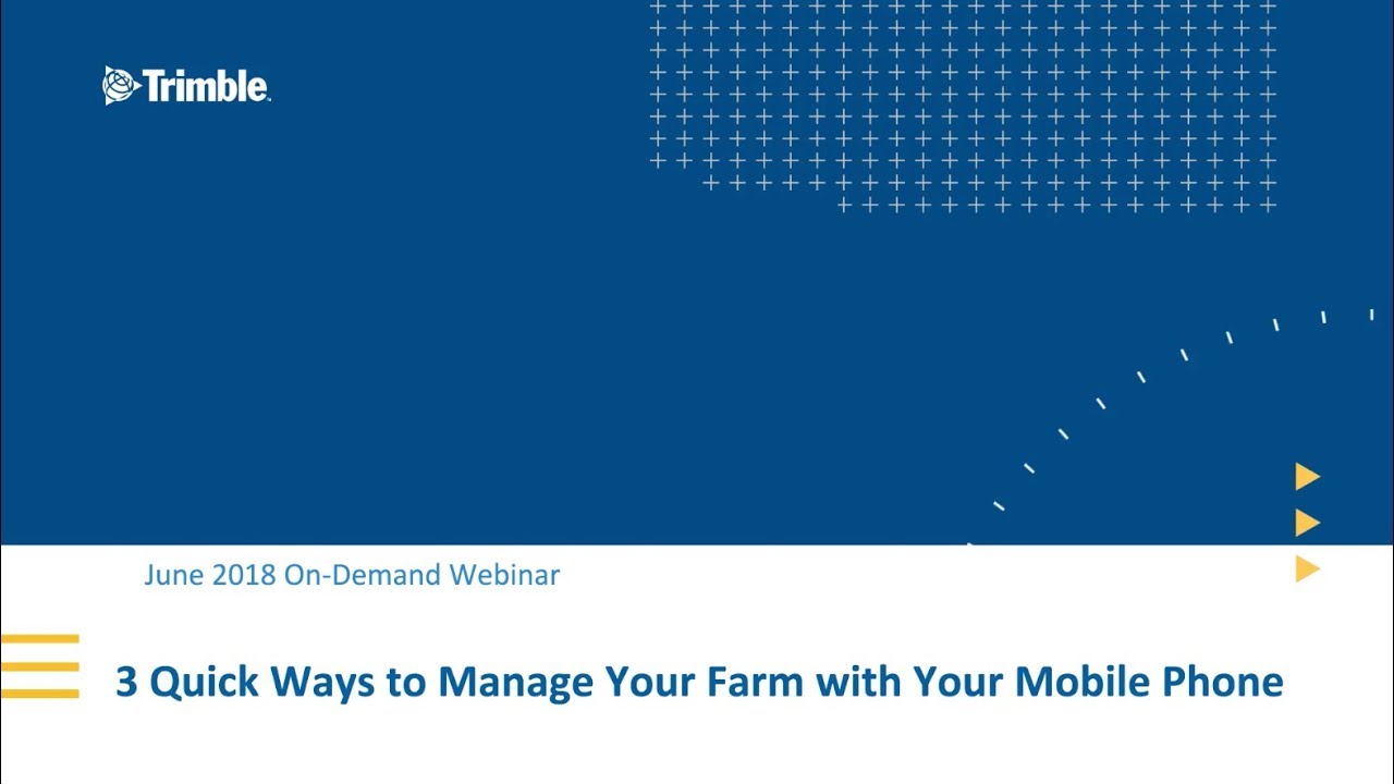 Trimble Ag Software Webinar: Quick Tips for Managing Your Farm from ...
