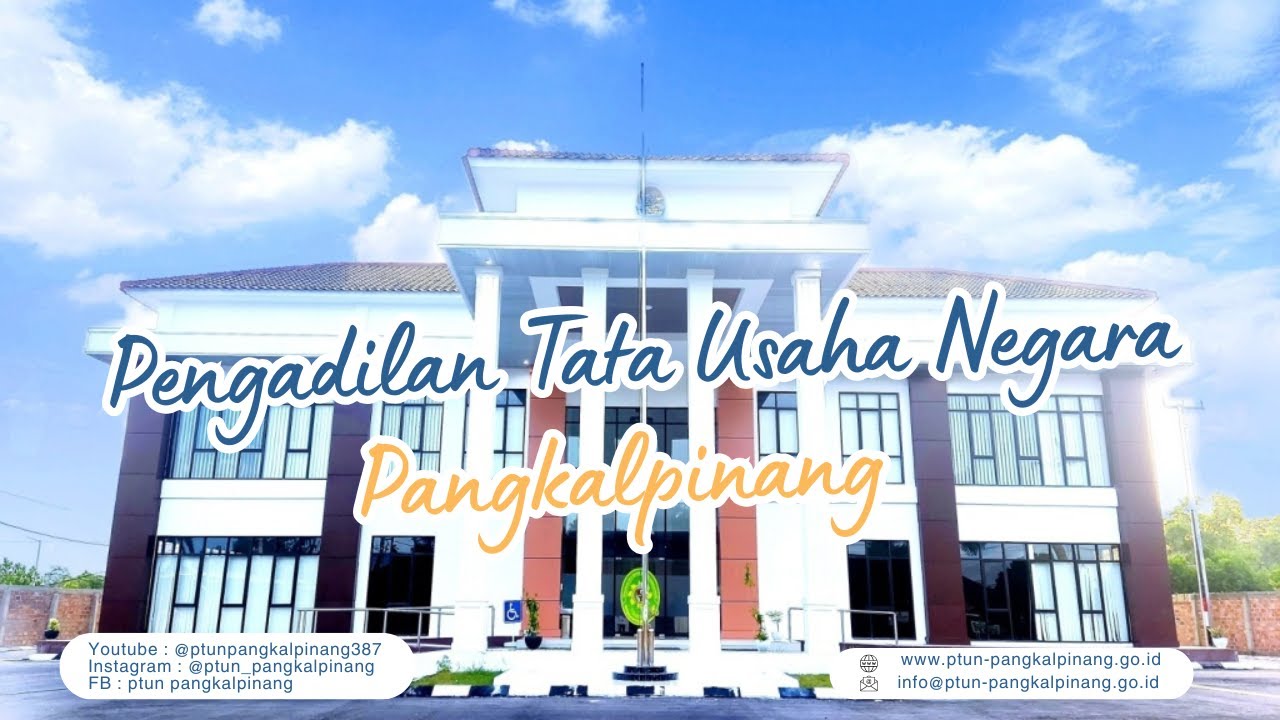 Mengenal Kewenangan dan Yurisdiksi Pengadilan Tata Usaha Negara Pangkalpinang - YouTube