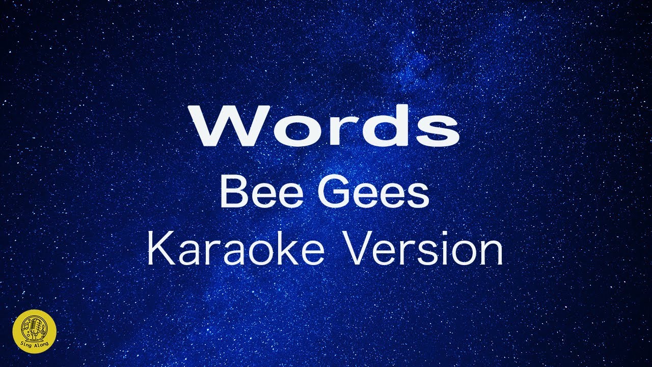 Words-Bee Gees-Karaoke Version - YouTube