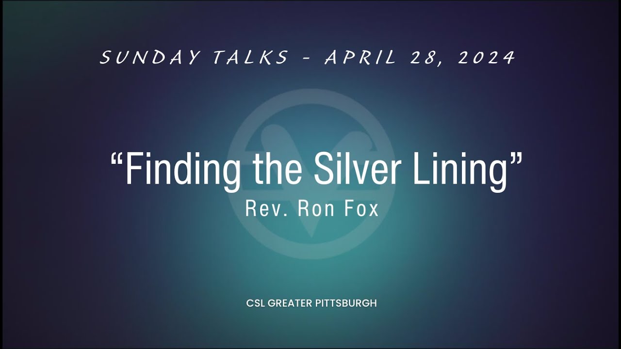 Sunday Talks - April 28 2024 Guest Speaker: Rev Ron Fox - Finding the ...