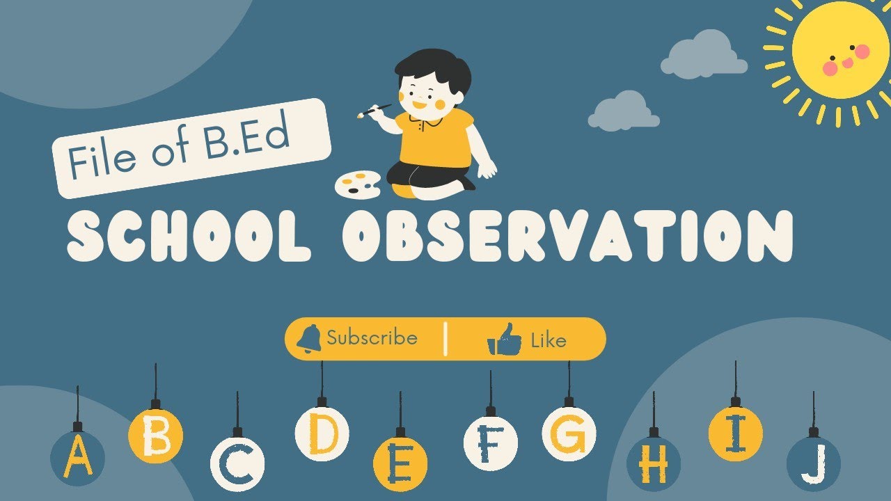 school_observation_file_for_b.ed || observation_report_in_English ...