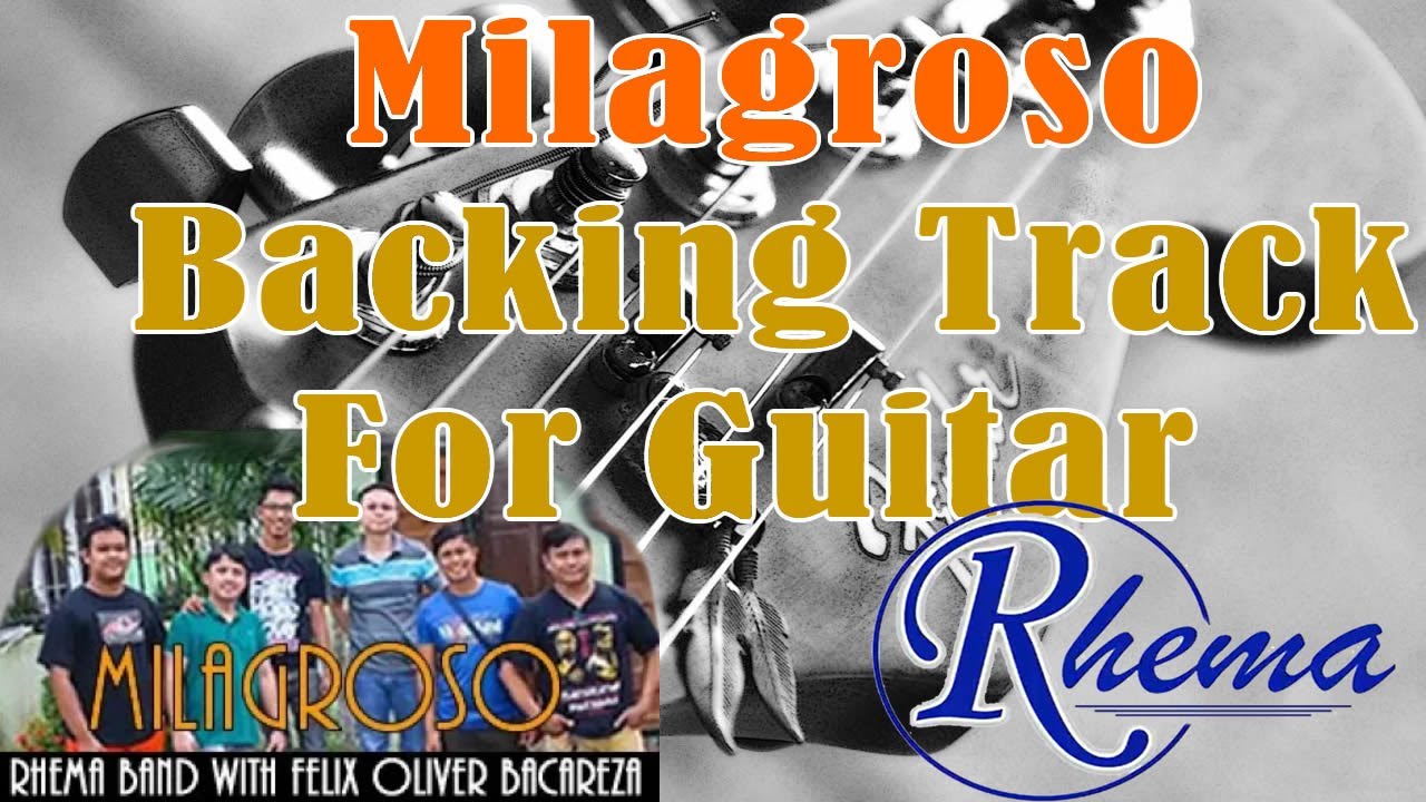 Milagroso - Rhema Band (Backing Track for Guitar) - YouTube