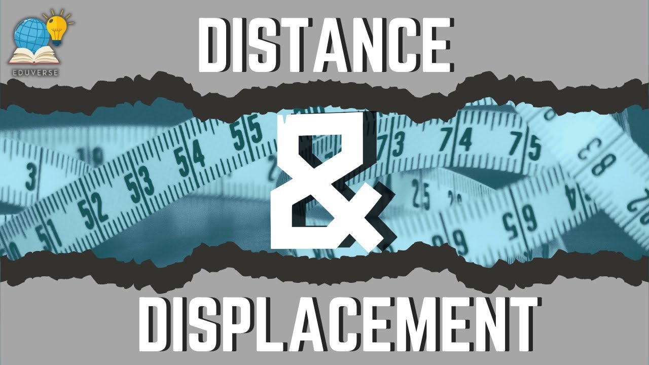 Distance vs. Displacement: What’s the Difference? - YouTube