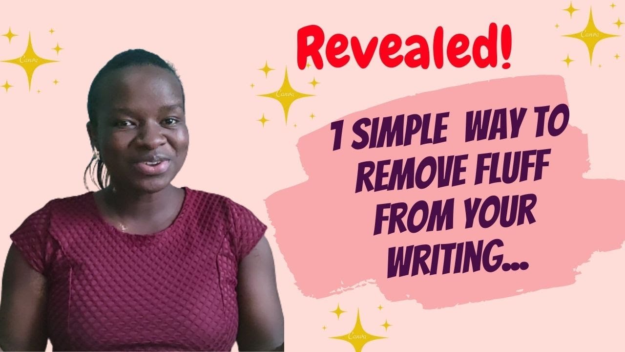 Remove Filler Words or Fluff From Your Writing- How To Become A Great ...