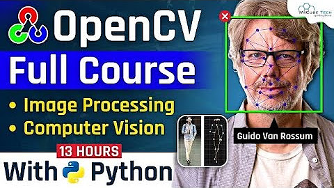 OpenCV Full Tutorial by WsCube Tech - YouTube